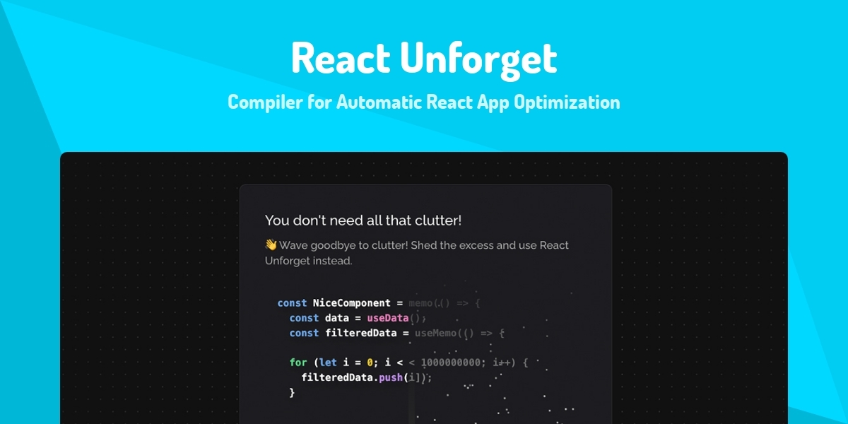 React Unforget Compiler For Automatic React App Optimization Made With Reactjs